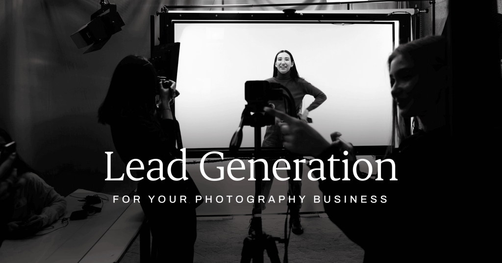 Lead Generation for Your Photography Business - Aftershoot