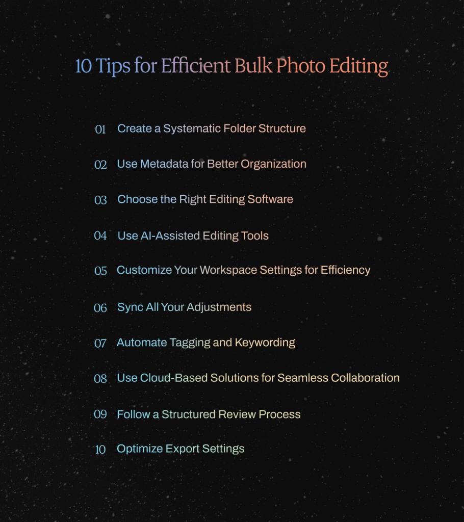 Bulk Photo Editing: 10 Tips to Edit Hundreds of Photos Faster