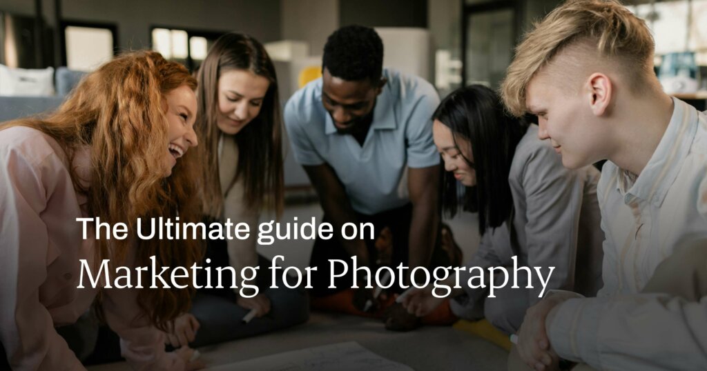 Marketing for Photographers: Proven Photography Marketing Tips (2025 ...