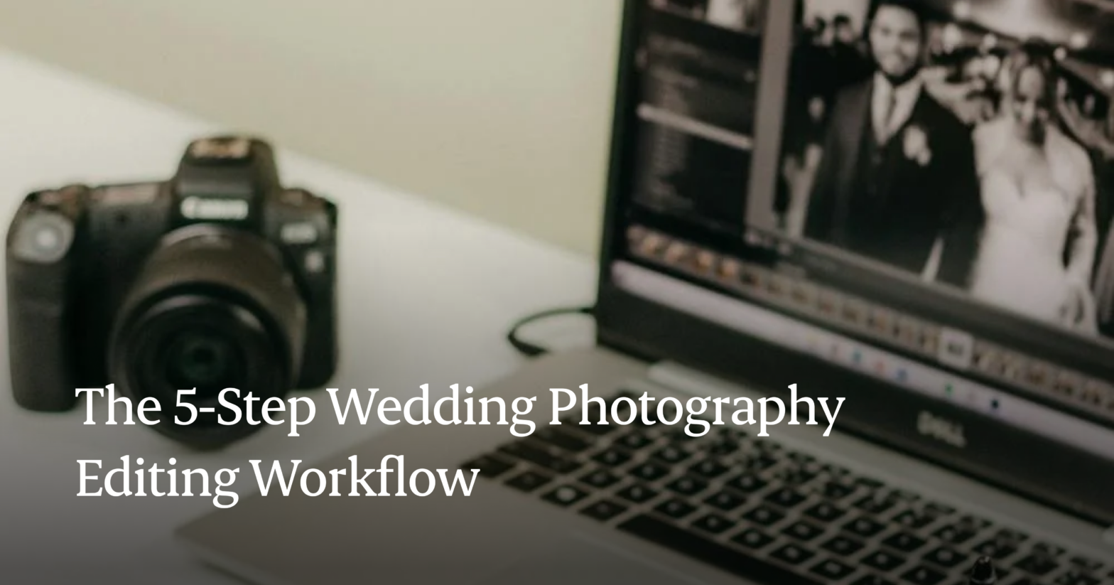 The 5-Step Wedding Photography Editing Workflow - Aftershoot