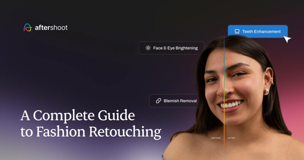 Fashion Photography Retouching Guide: Natural AI Workflow | AfterShoot